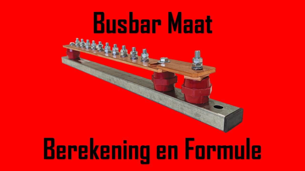 Berekeningsformule busbar maat | Voorbeelden van aluminium en koper ...